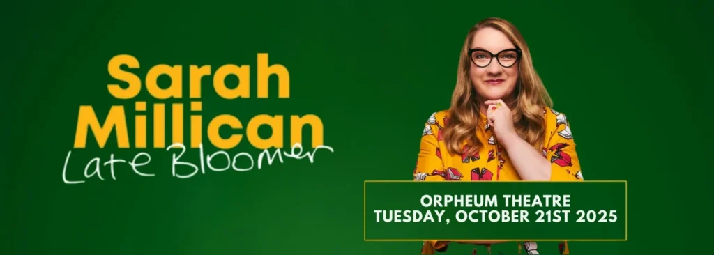 Sarah Millican Tickets | 21 October 2025 | Orpheum Theatre